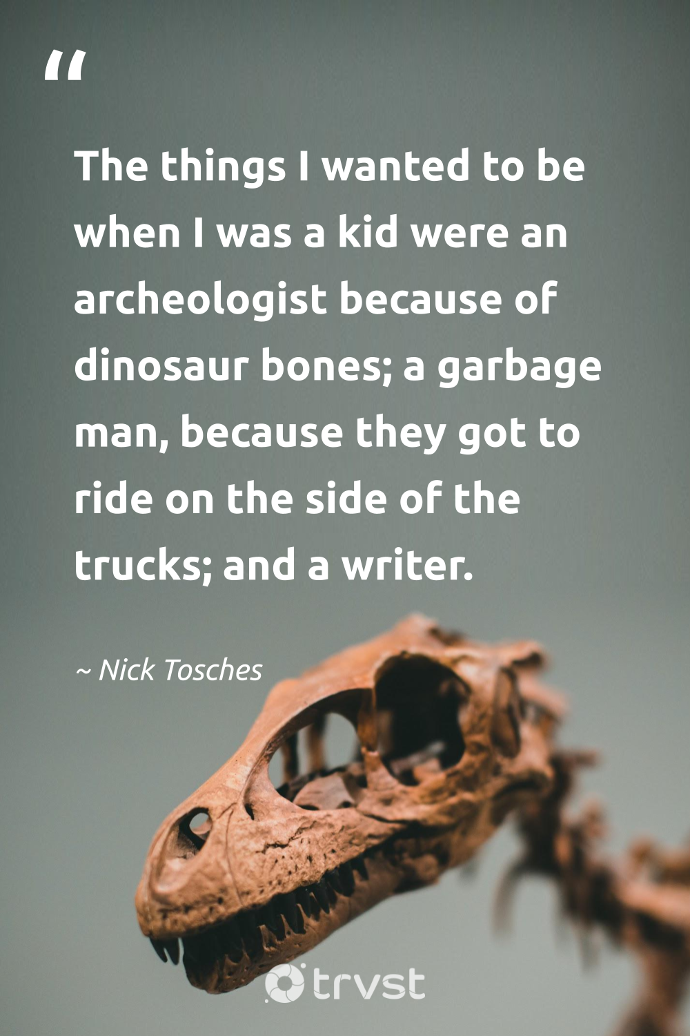 41 Dinosaur Quotes about The Terrible Lizards of The Past