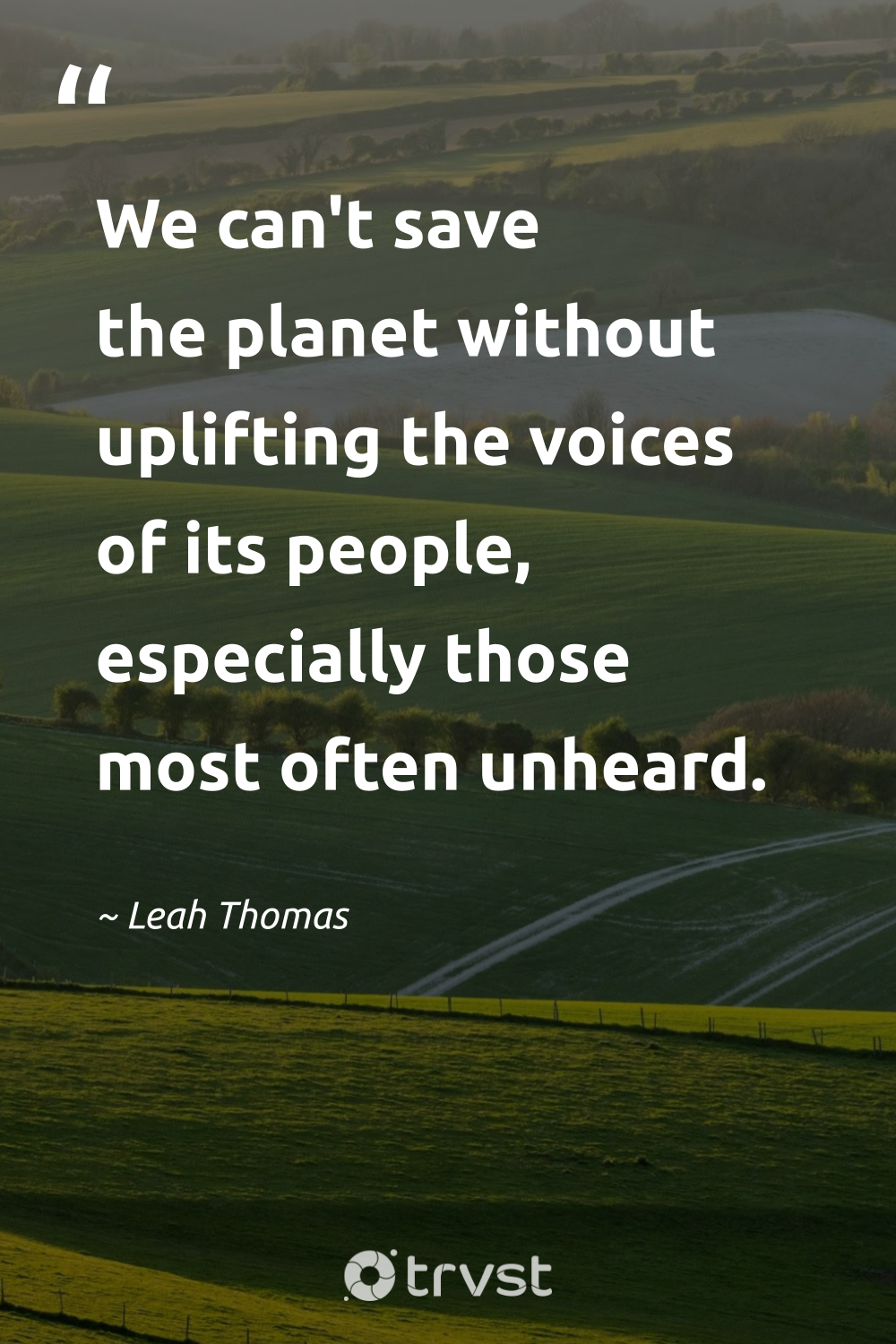 40 Climate Change Quotes Echoing Urgency To Save The Planet