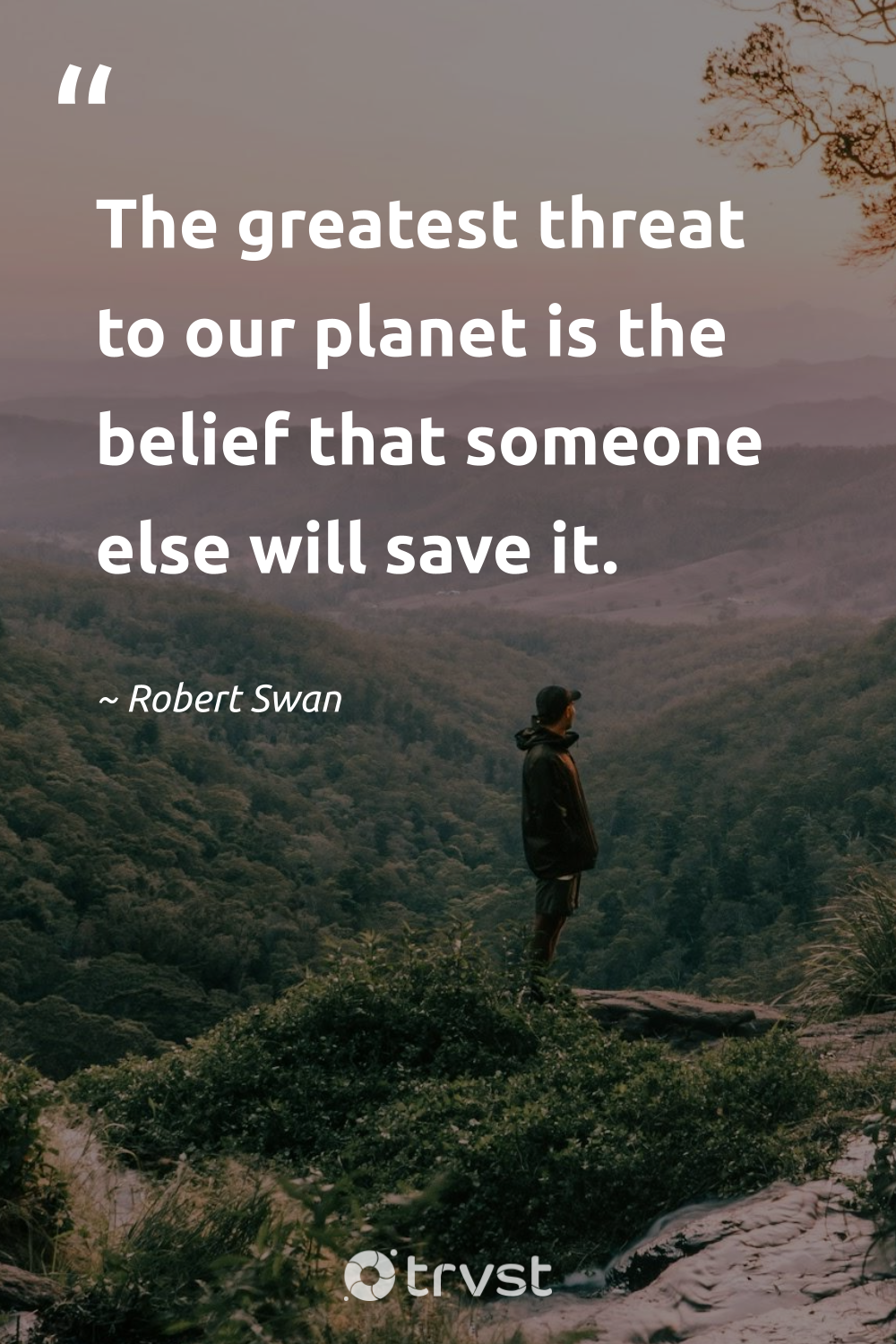 40 Climate Change Quotes Echoing Urgency To Save The Planet