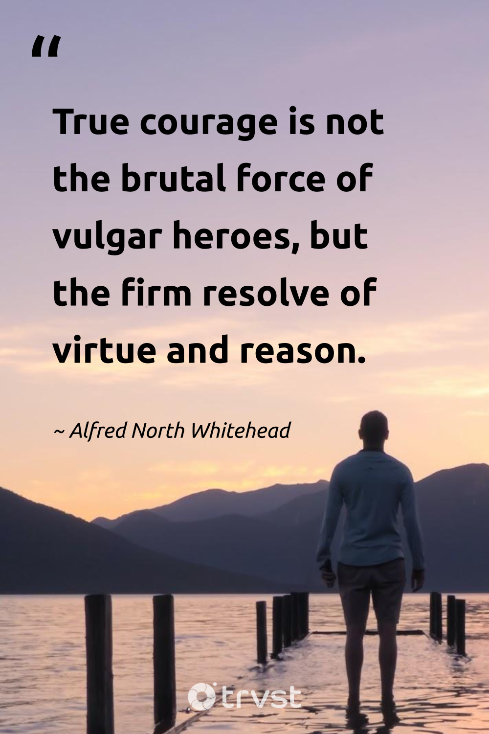 45 Brave Quotes To Endure All Trials