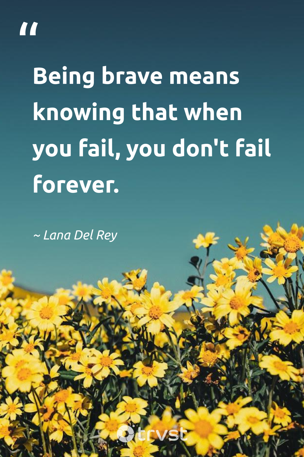 45 Brave Quotes To Endure All Trials