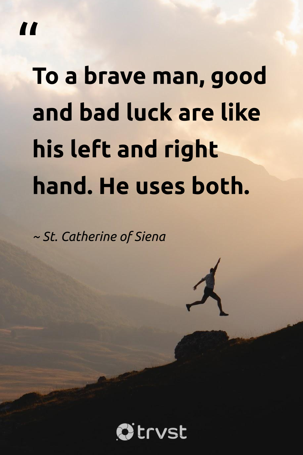 45 Brave Quotes To Endure All Trials