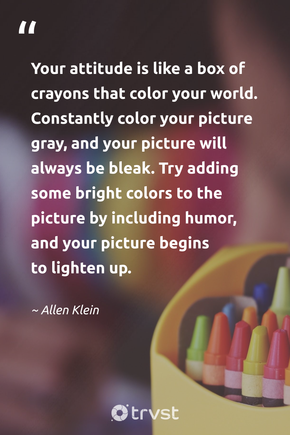 25 Bright Color Quotes Conveying A Spectrum Of Positivity