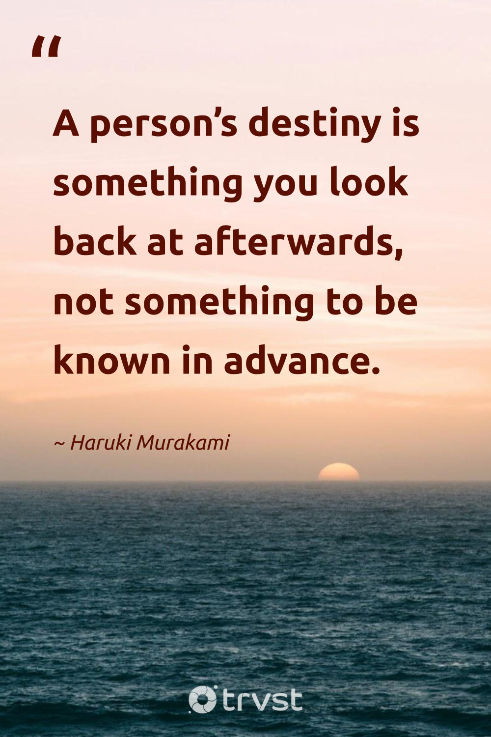 52 Destiny Quotes And Sayings To Master Your Future