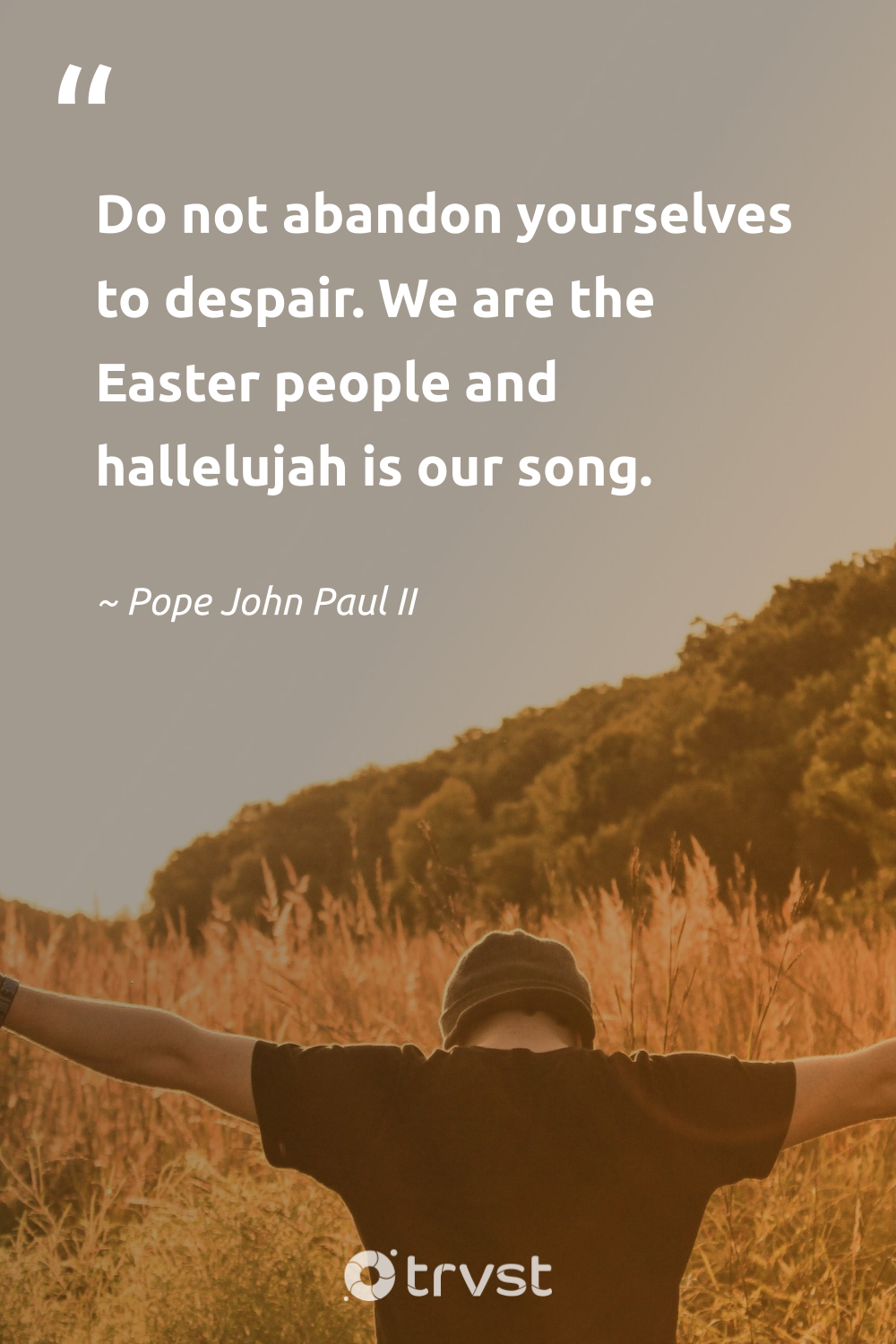31 Easter Quotes and Sayings to Celebrate Renewal