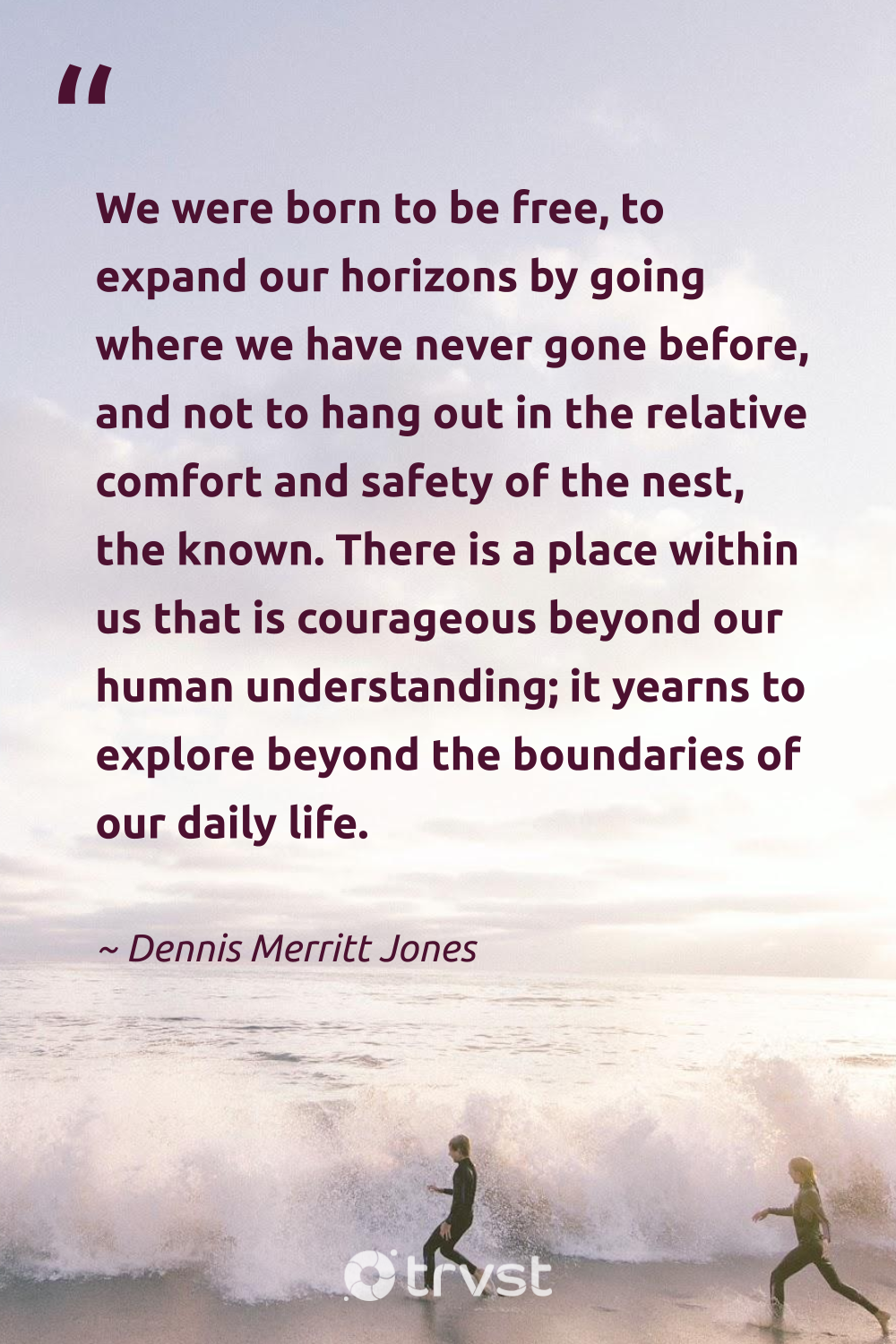 60 Explore Quotes To Fuel Your Adventurous Spirits