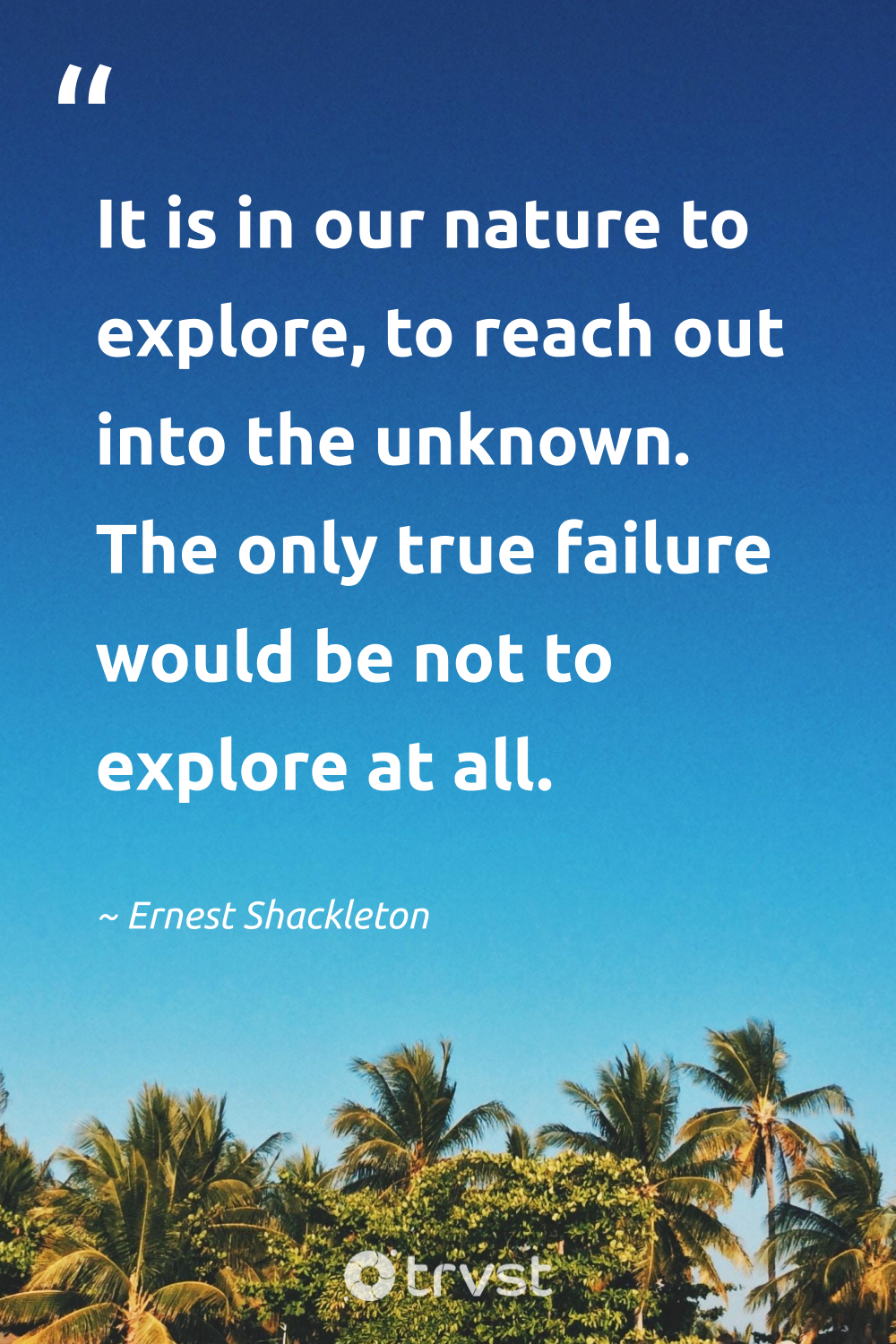 60 Explore Quotes To Fuel Your Adventurous Spirits