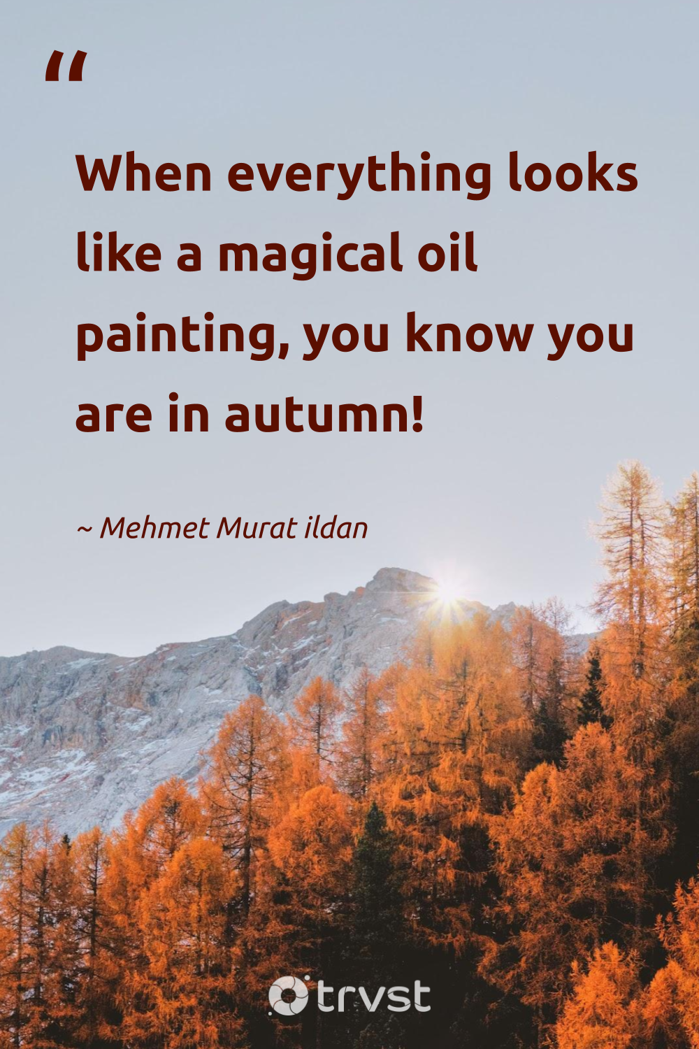 Top 30 Fall Quotes About The Warmth Of Autumn