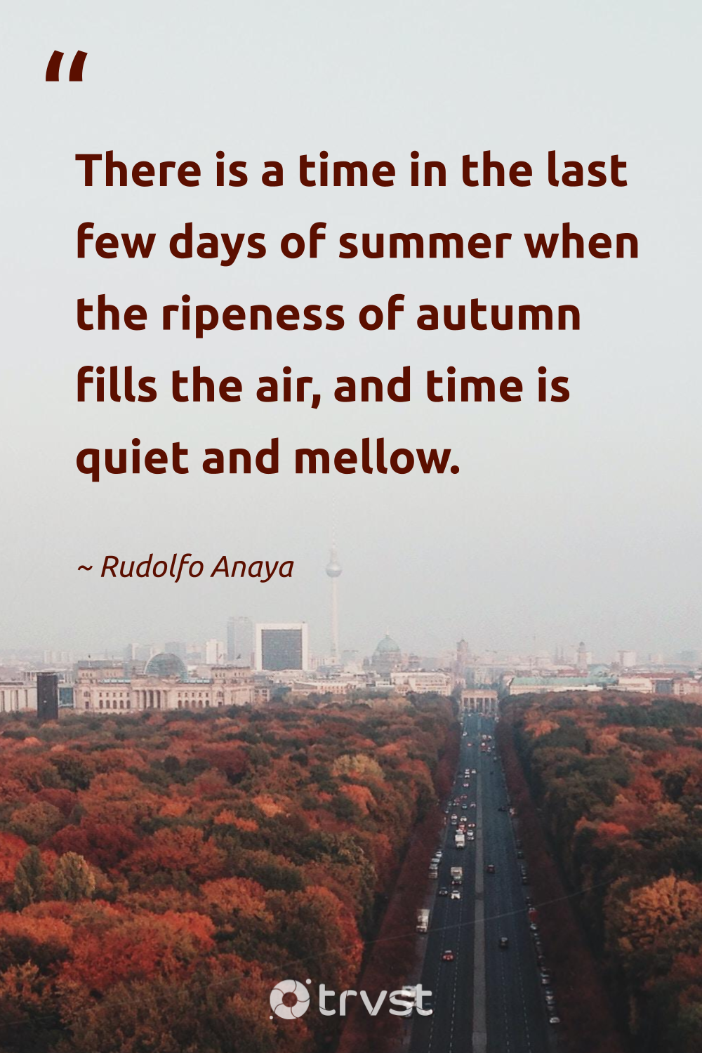 Top 30 Fall Quotes About The Warmth Of Autumn