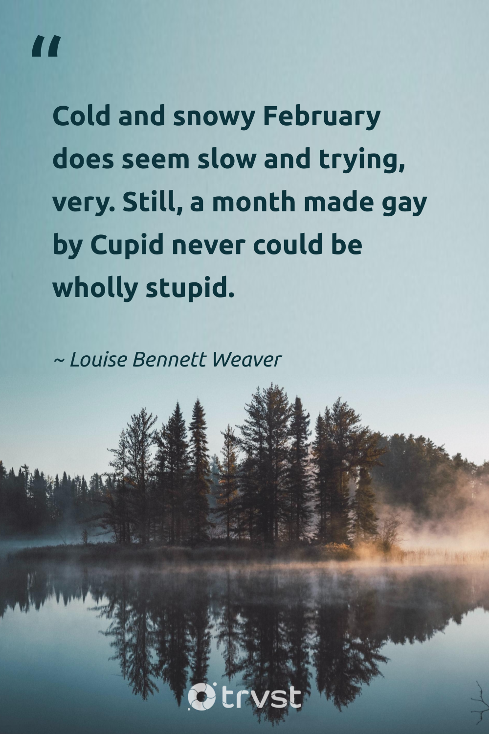 51 February Quotes To Fill the Shortest Month With Love