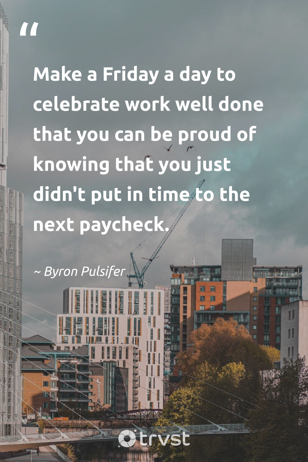 60 Friday Quotes and Sayings to Wrap Up The Work Week (2025)