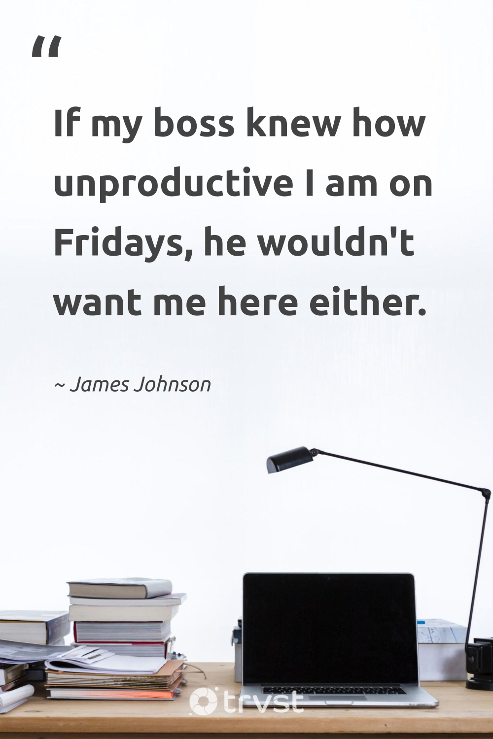 60 Friday Quotes and Sayings to Wrap Up The Work Week (2024)