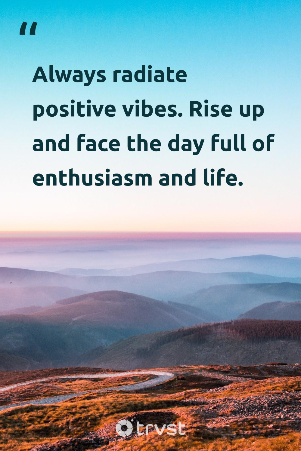 76 Good Vibes Quotes to Keep the Positivity Flowing (2025)