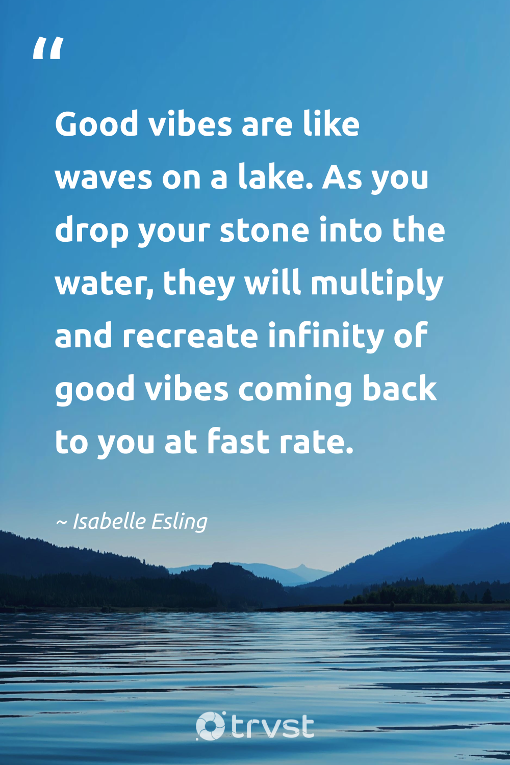 76 Good Vibes Quotes to Keep the Positivity Flowing (2024)