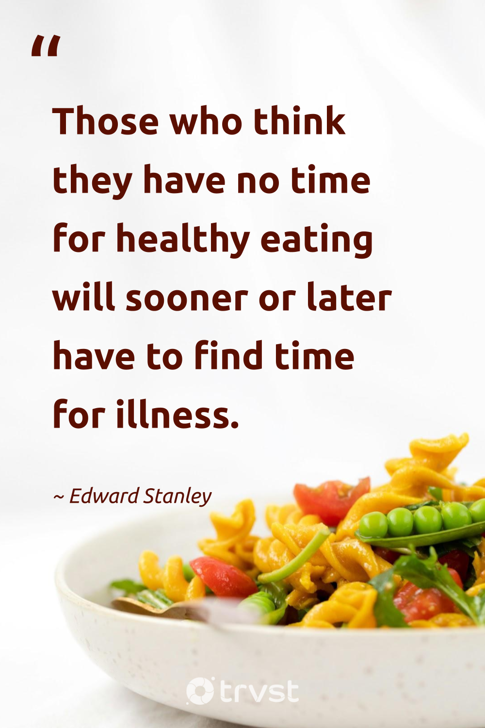 45 Healthy Eating Quotes For Better Food Choices