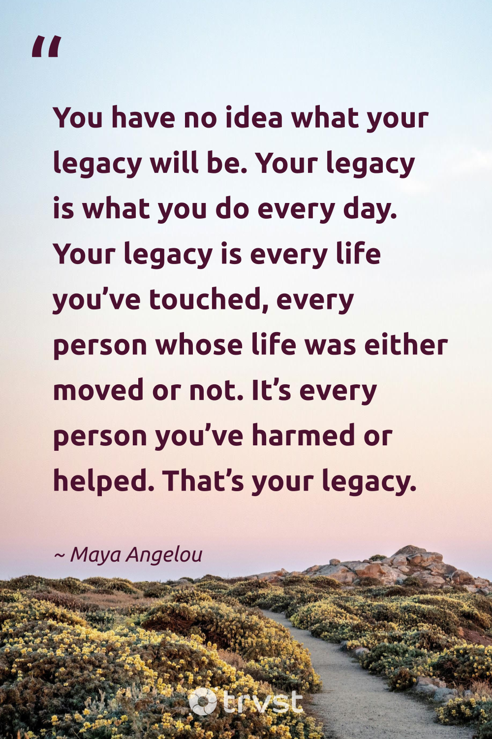 50 Leaving A Legacy Quotes On Making A Lasting Mark