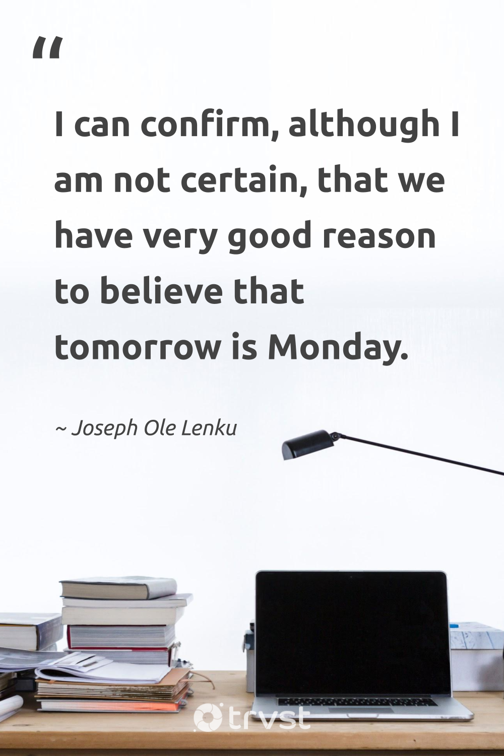 62 Monday Quotes & Sayings to Beat the Monday Blues (2025)