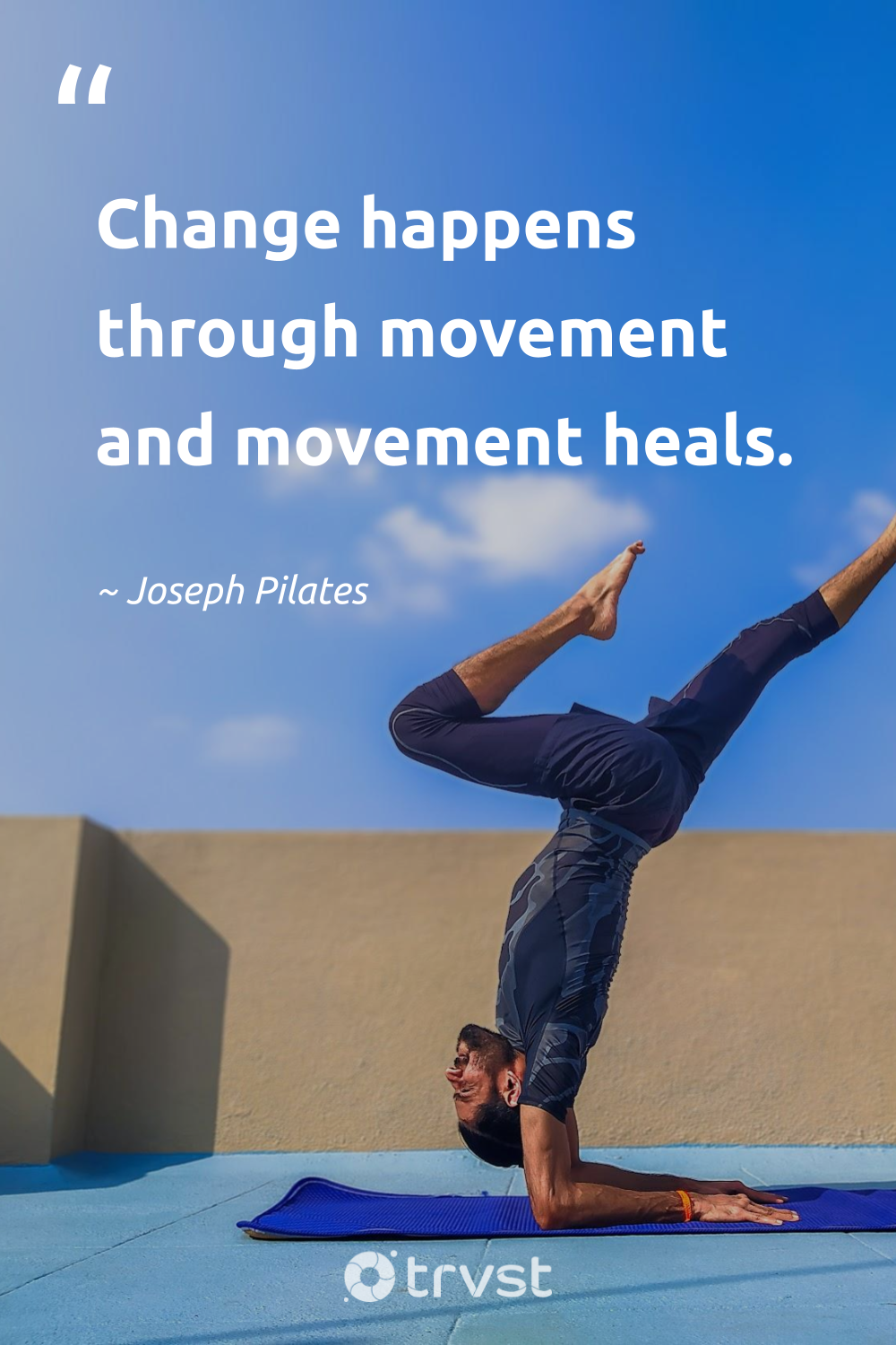 25 Joseph Pilates Quotes To Encourage Mind-Body Connection