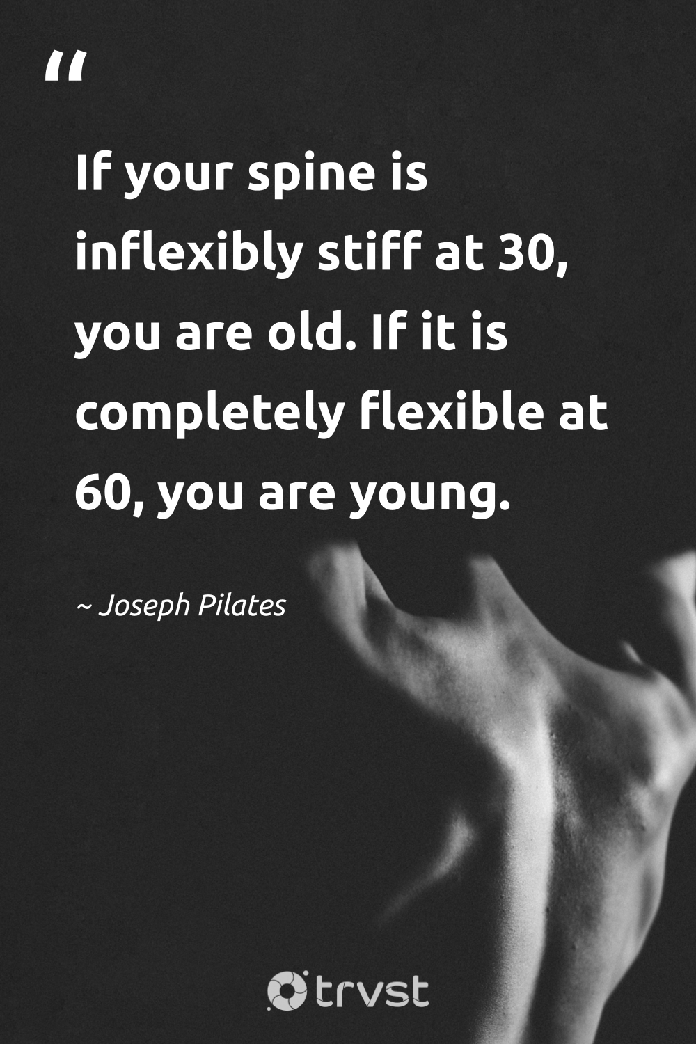25 Joseph Pilates Quotes To Encourage Mind-Body Connection