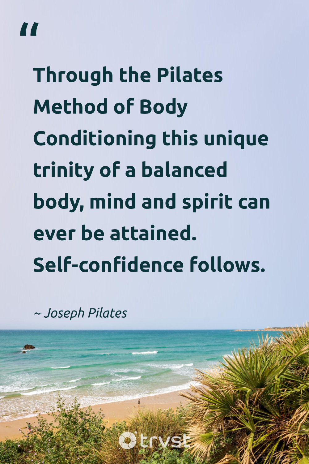 25 Joseph Pilates Quotes To Encourage Mind-Body Connection