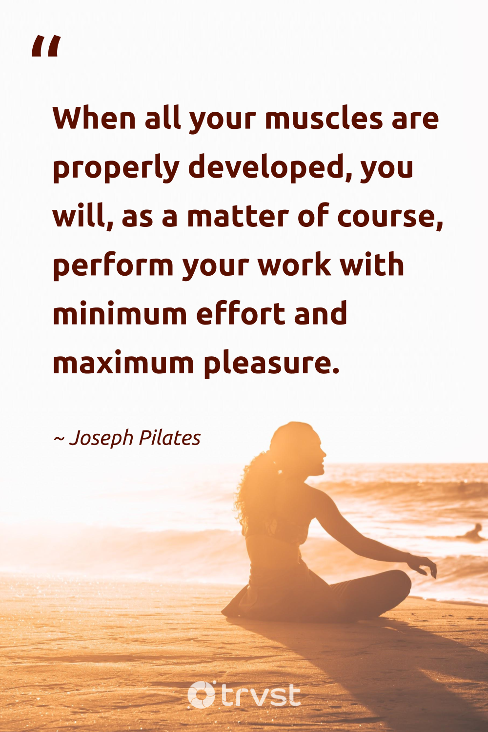 25 Joseph Pilates Quotes To Encourage Mind-Body Connection