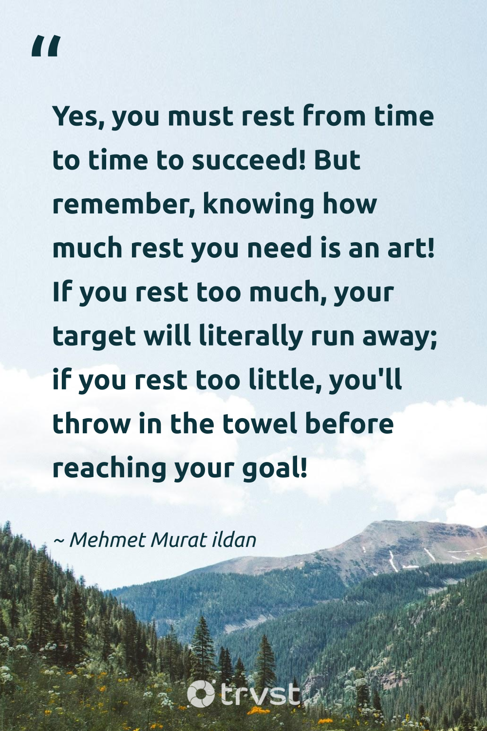 30 Rest Quotes Reminding Us To Take A Break