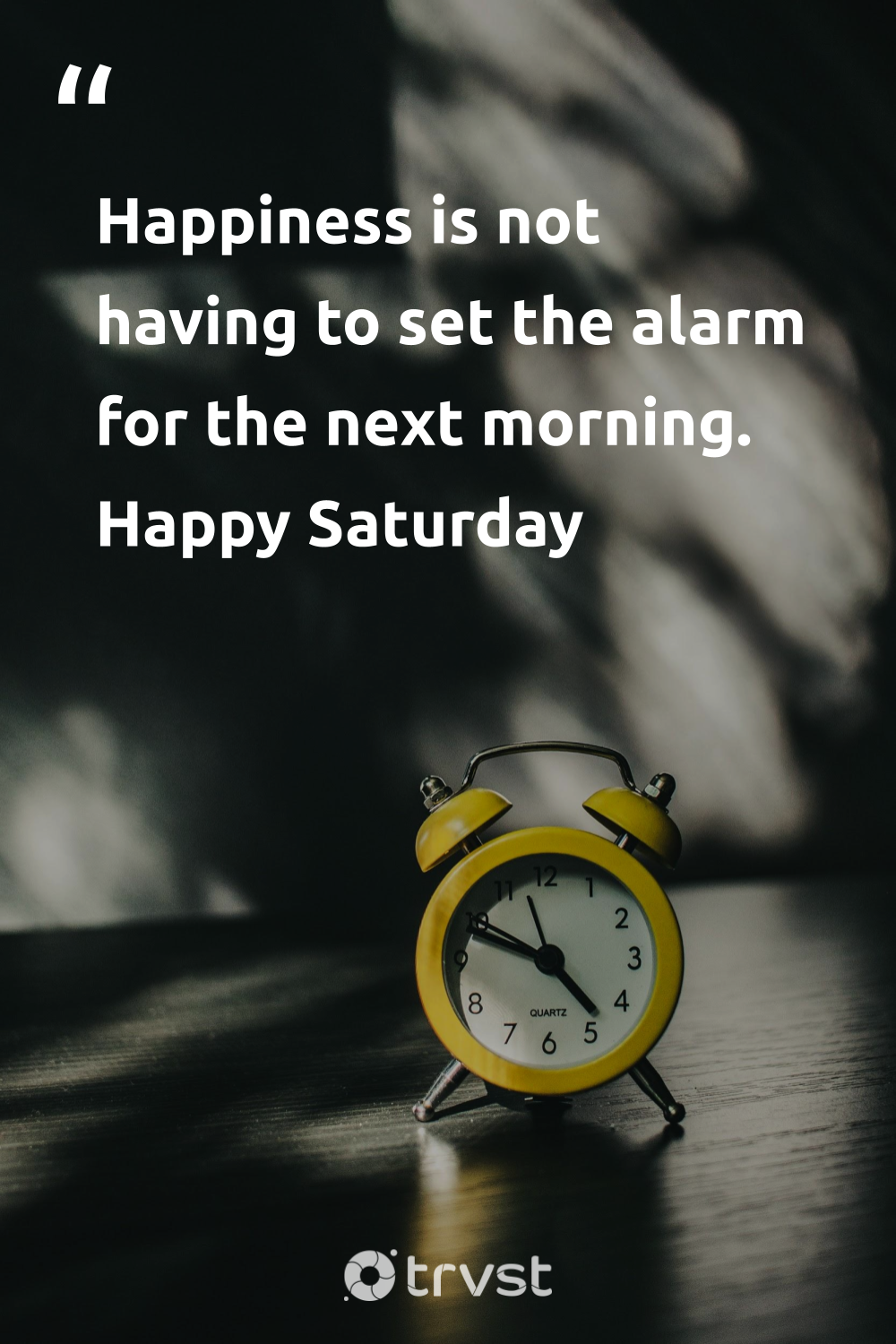 64 Saturday Quotes and Sayings to Welcome the Weekend
