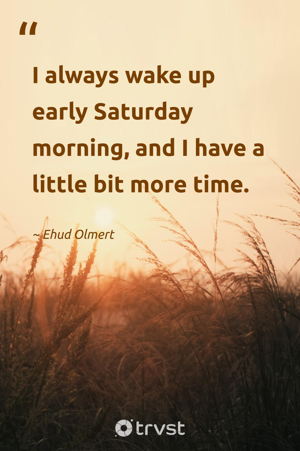 64 Saturday Quotes and Sayings to Welcome the Weekend