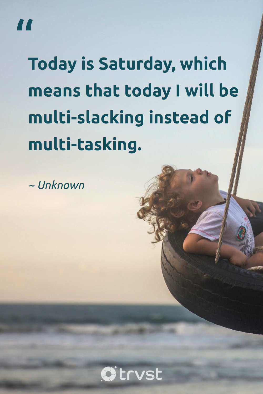 64 Saturday Quotes and Sayings to Welcome the Weekend