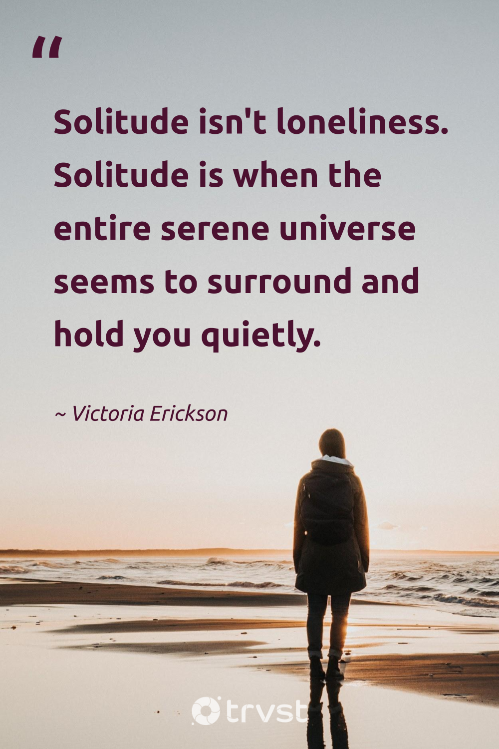 65 Solitude Quotes On Finding Strength In Being Alone (2025)