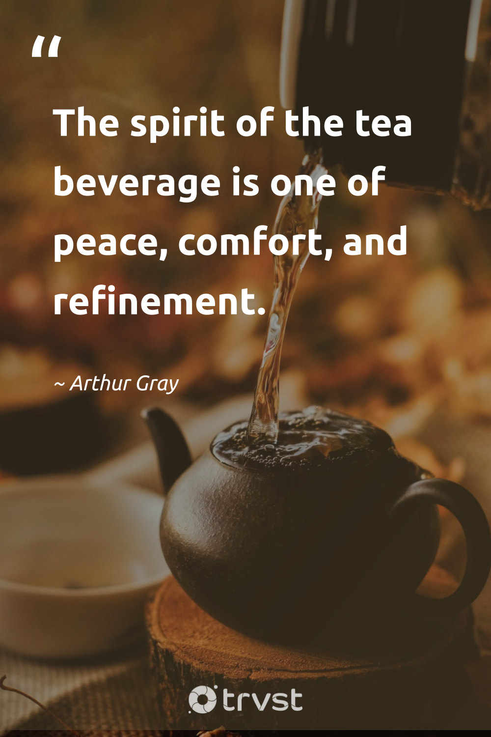 28 Tea Quotes to Read While Drinking a Cuppa