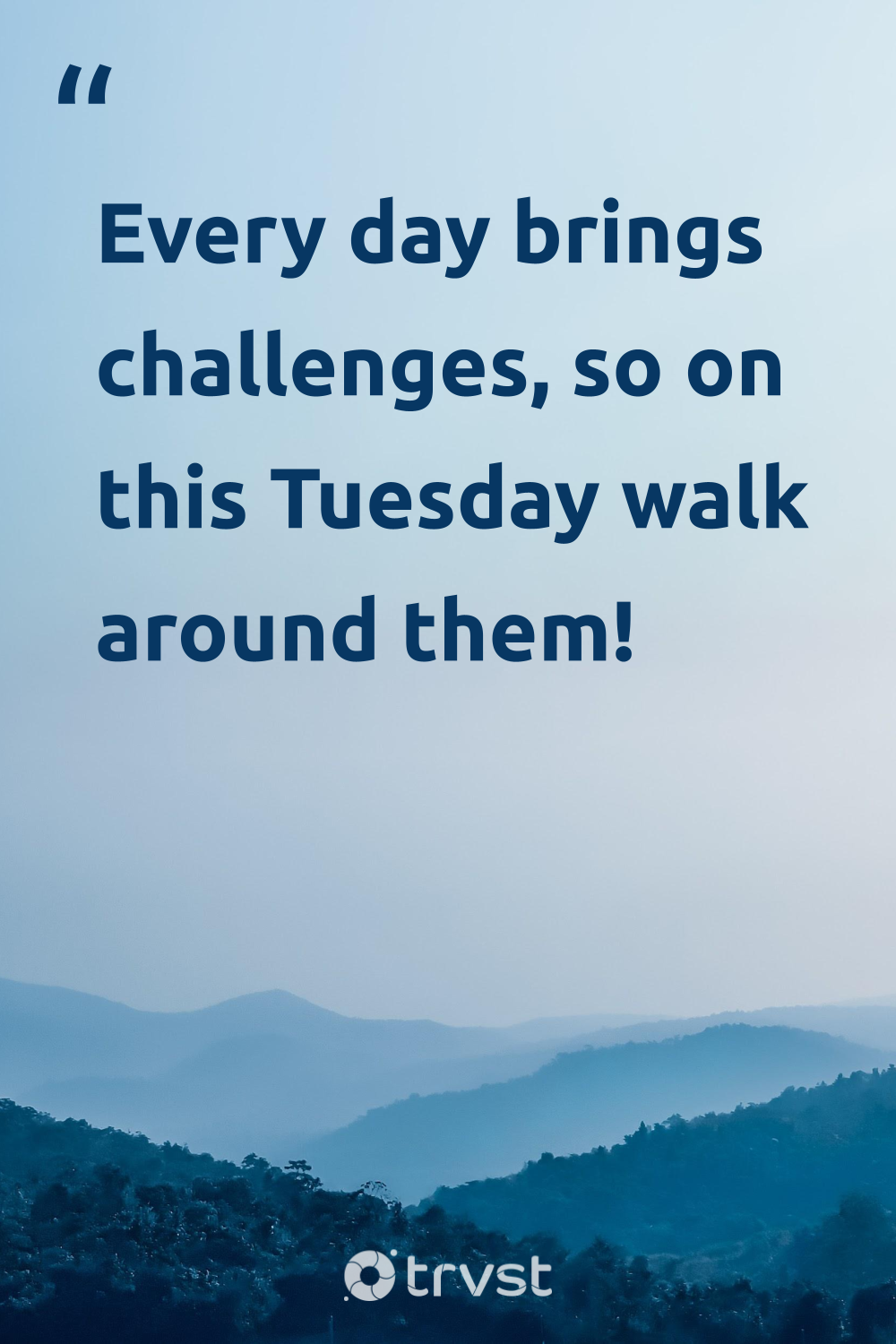79 Tuesday Quotes and Sayings to Inspire a Terrific Day (2025)