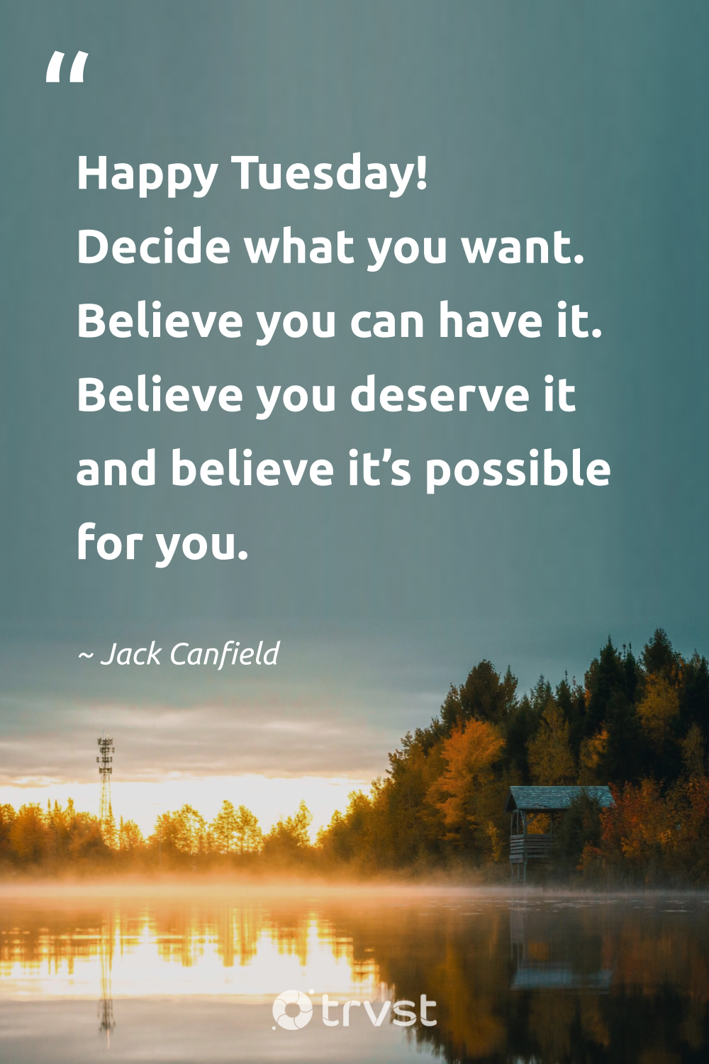 79 Tuesday Quotes and Sayings to Inspire a Terrific Day (2024)