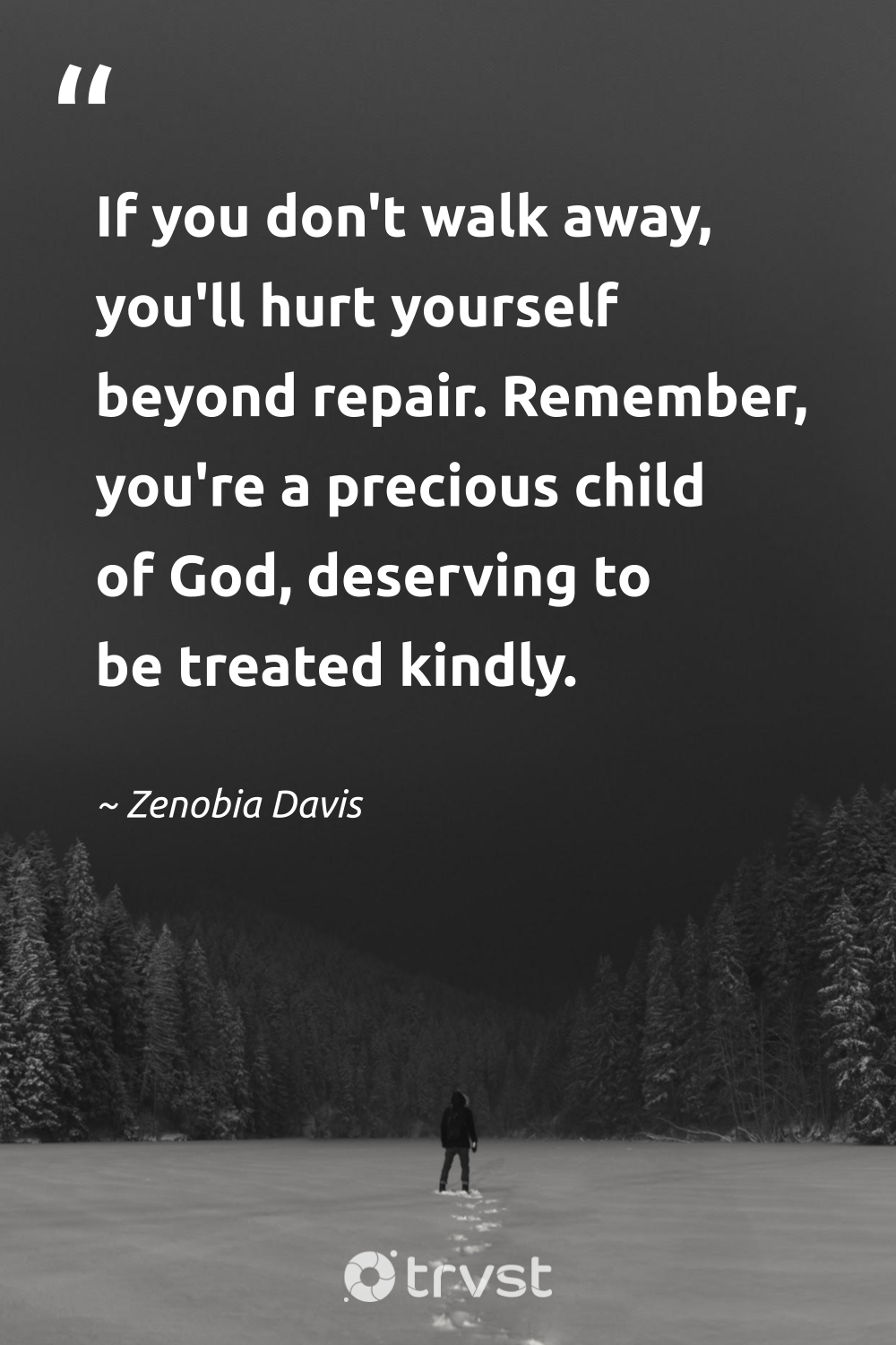 52 Walk Away Quotes For Strength While Moving Forwards (2025)