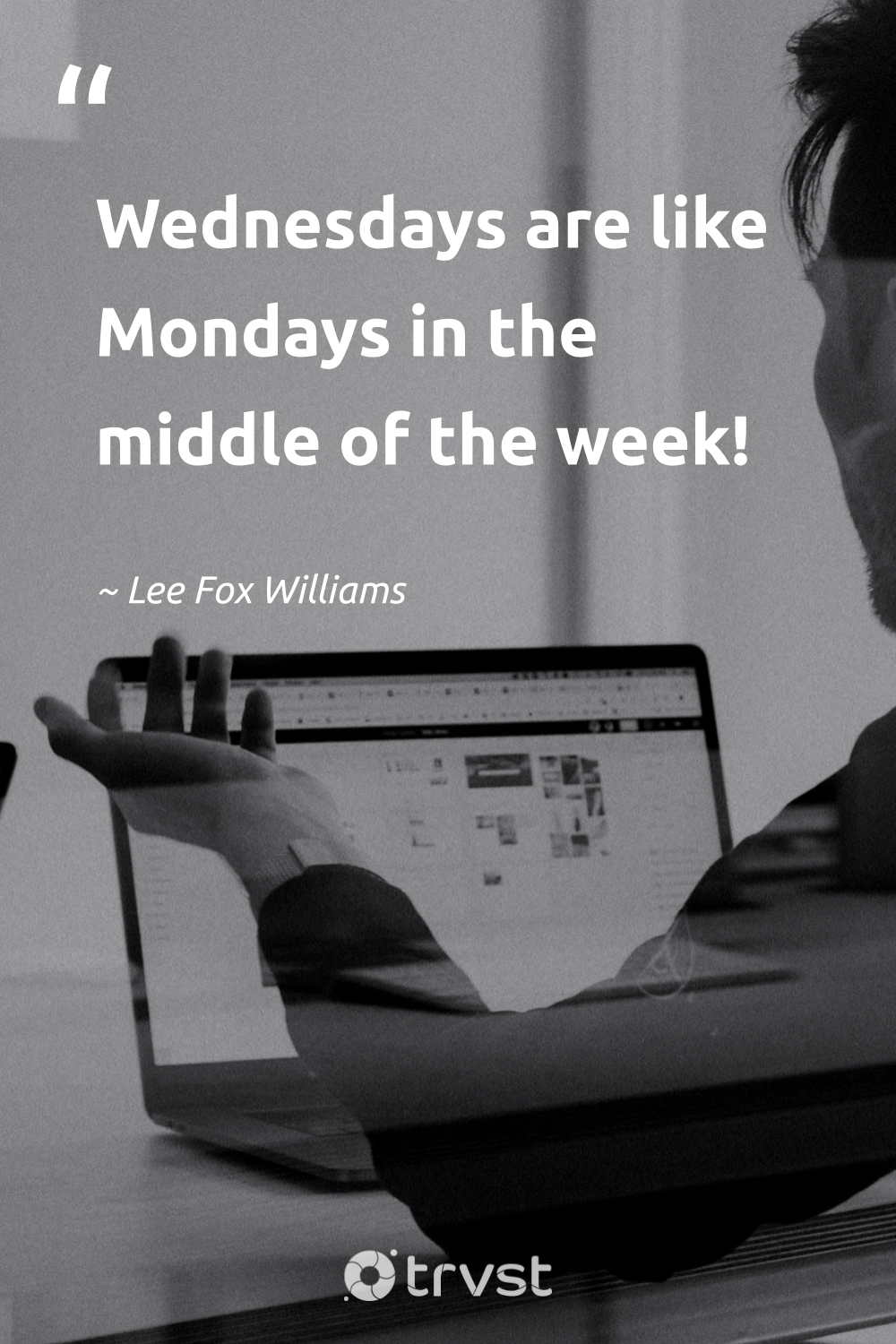 62 Wednesday Quotes & Mid-Week Sayings For Hump Day (2025)