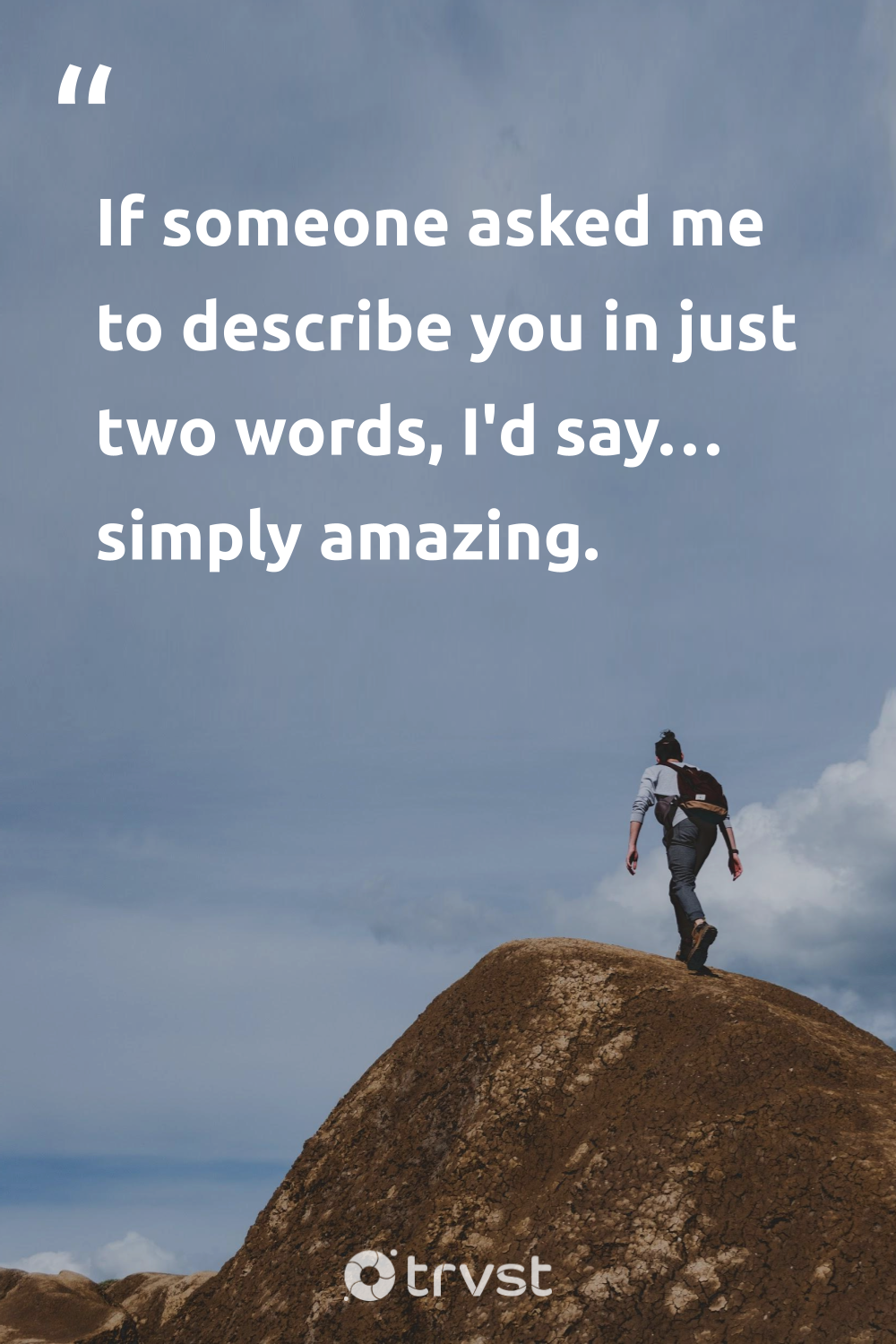 59 You Are Amazing Quotes to Say to Ourselves & Others (2025)
