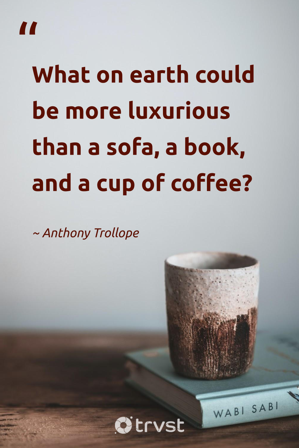 61 Coffee Quotes and Sayings to Energize & Kick Start the Day