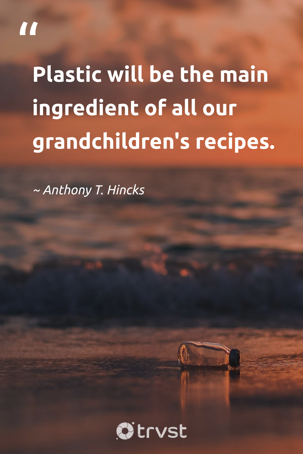 35 Zero Waste Quotes and Sayings to Inspire Lifestyle Changes