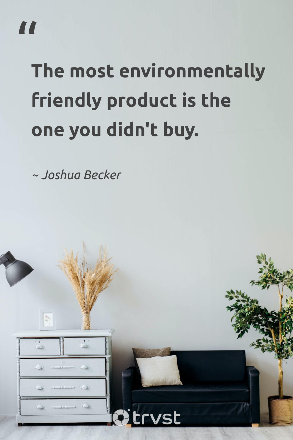 35 Zero Waste Quotes and Sayings to Inspire Lifestyle Changes