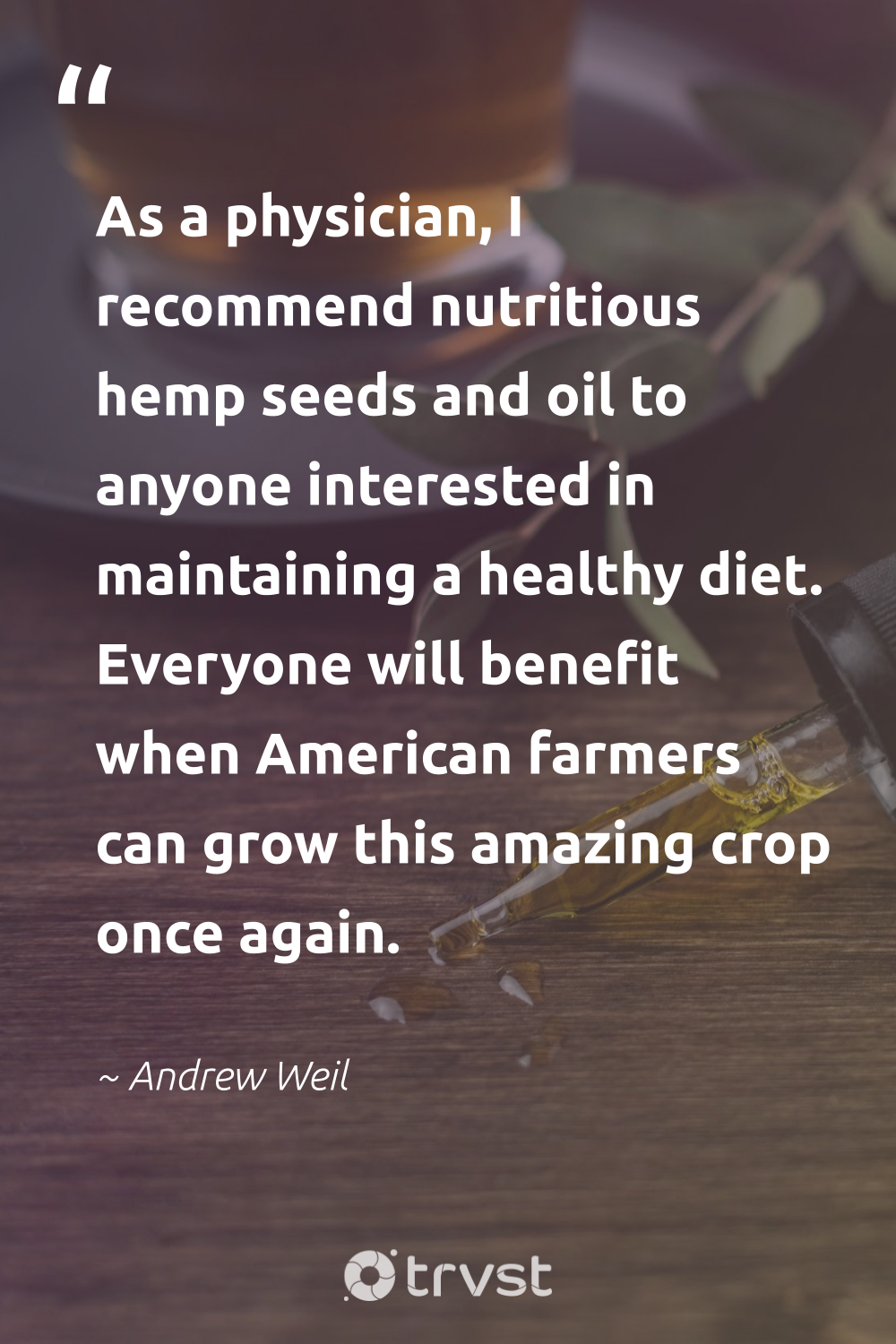 25 Hemp Quotes for Hemp-tastic Sustainable Living