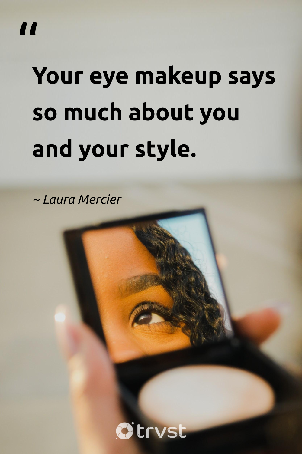48 Makeup Quotes and Sayings that Bring Color to Your Life