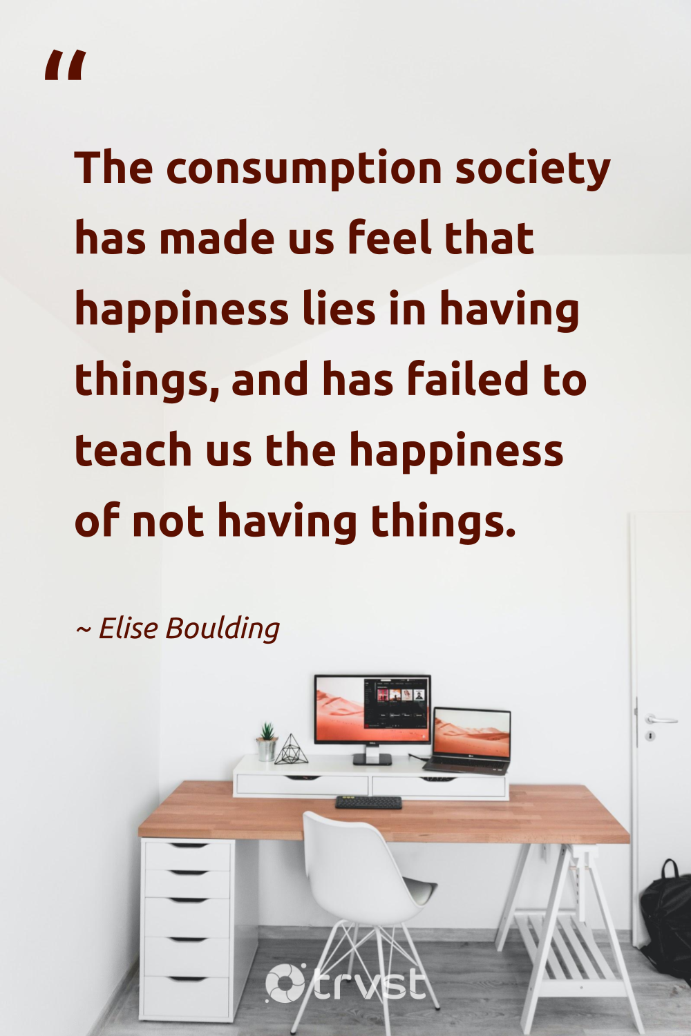 30 Minimalist Quotes to Begin a Simple and Meaningful Life