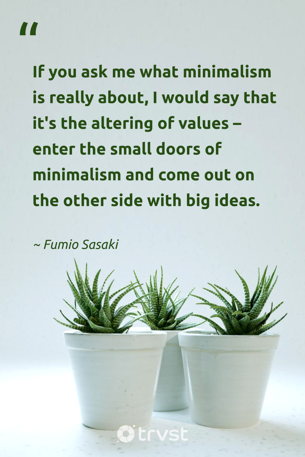 30 Minimalist Quotes to Begin a Simple and Meaningful Life