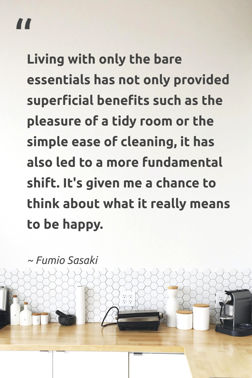 30 Minimalist Quotes to Begin a Simple and Meaningful Life