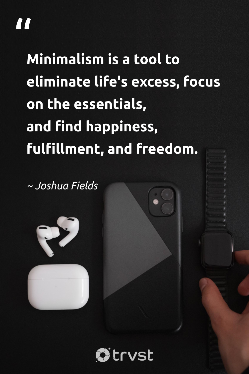 30 Minimalist Quotes to Begin a Simple and Meaningful Life