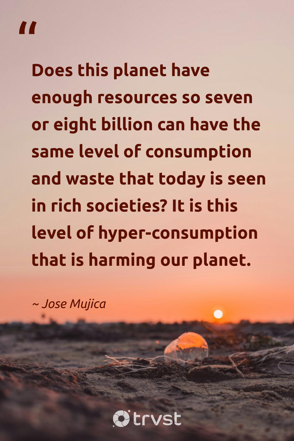 25 Waste Quotes Encouraging Society To Change