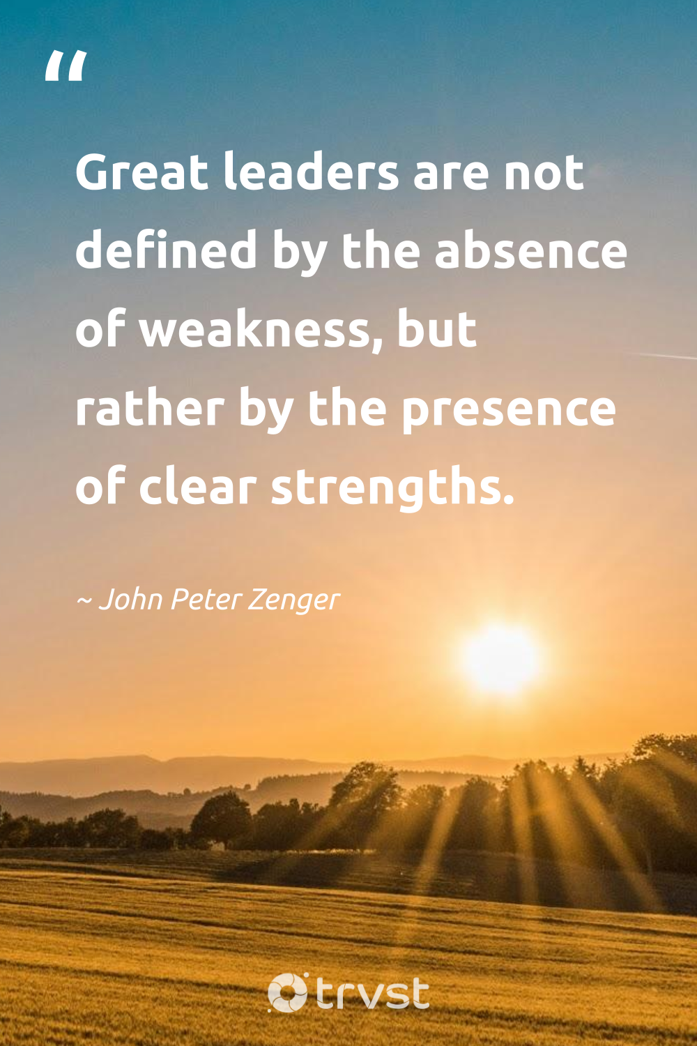 55 Leadership Quotes On Leading With A Purpose