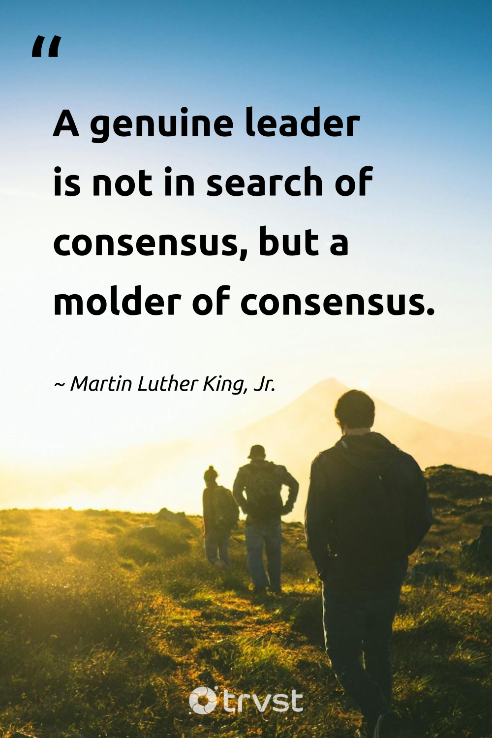 55 Leadership Quotes On Leading With A Purpose