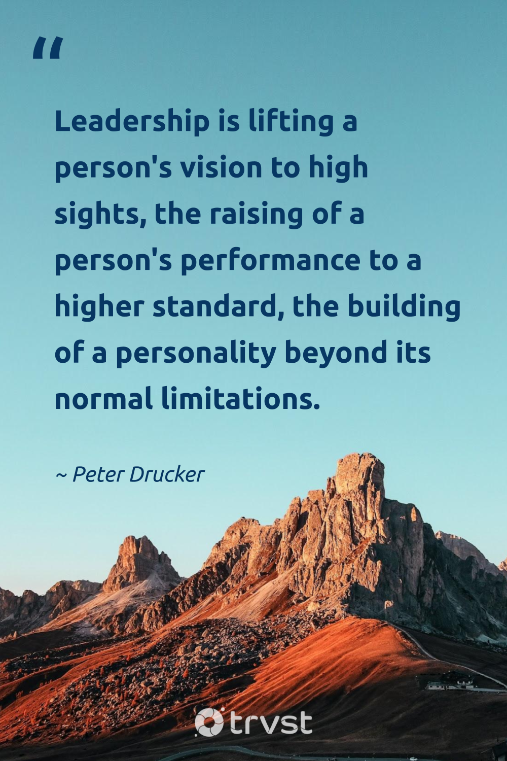 55 Leadership Quotes On Leading With A Purpose