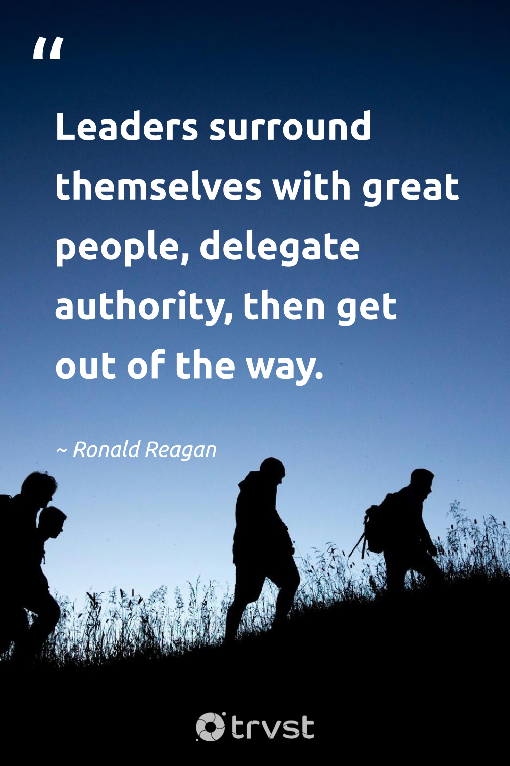 55 Leadership Quotes On Leading With A Purpose